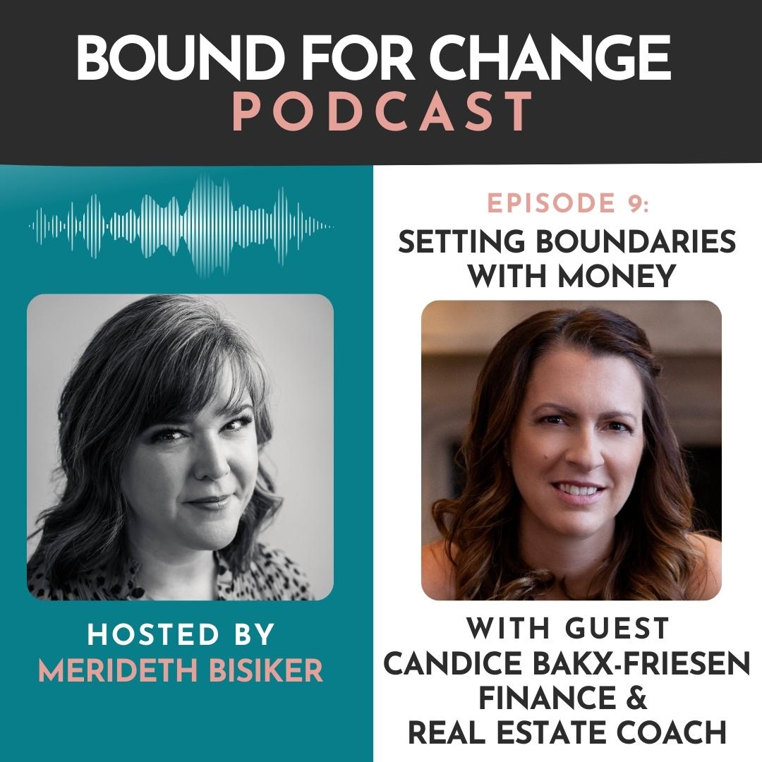 Setting Boundaries with Money with Candice Bakx-Friesen - Talk to My Coach